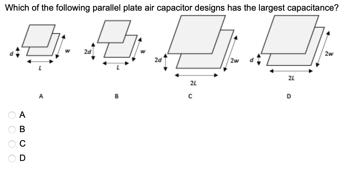 Solved Which of the following parallel plate air capacitor | Chegg.com