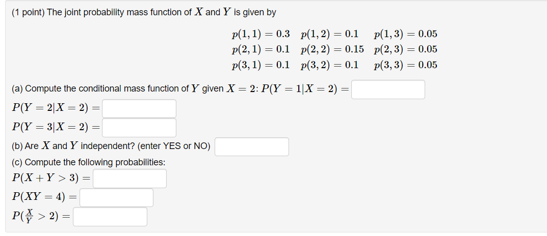 Solved (1 point) The joint probability mass function of X | Chegg.com