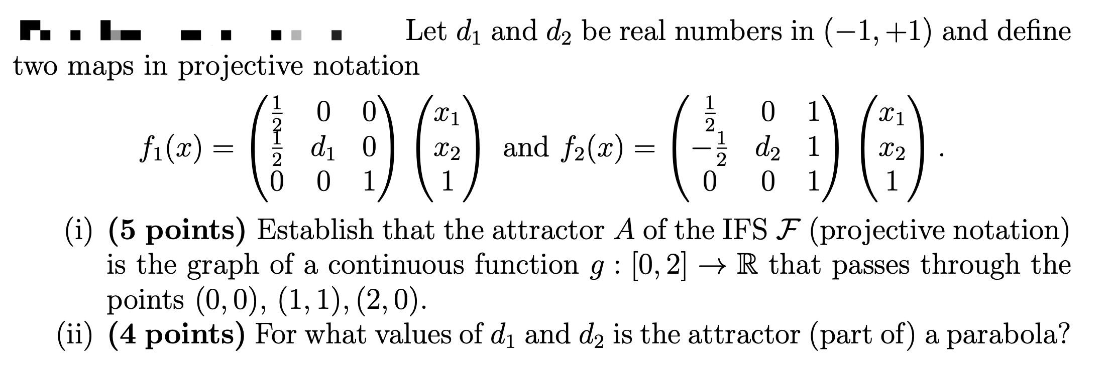 Solved Let dį and d2 be real numbers in (-1, +1) and define | Chegg.com