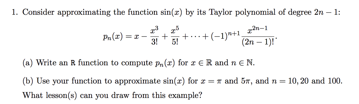 Solved 1. Consider approximating the function sin(x) by its | Chegg.com