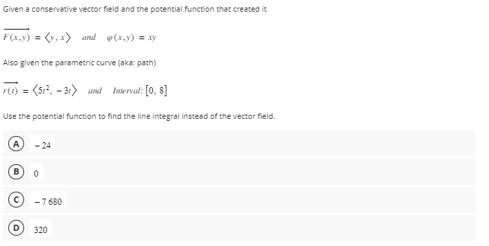 Solved Given the vector field F(x,y)= 10x−7y,6x2 Find the | Chegg.com