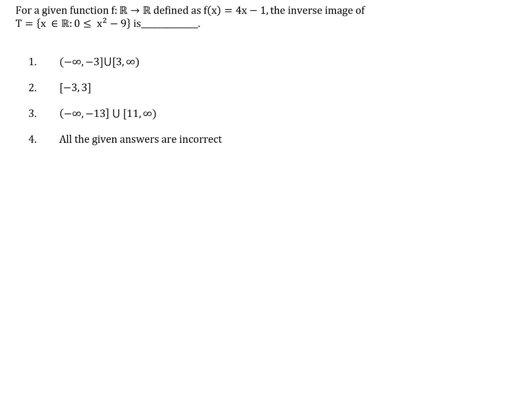 Solved For A Given Function F R→r Defined As F X 4x−1 The