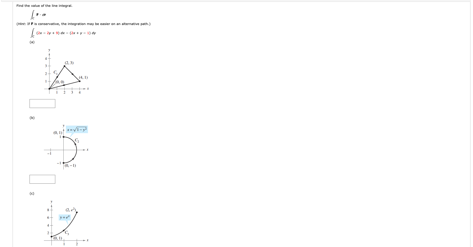 Solved Find the value of the line integral. F. dr (Hint: If | Chegg.com