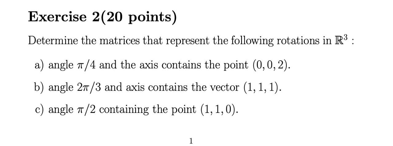 Solved Exercise 2(20 points) Determine the matrices that | Chegg.com