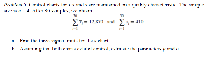 Solved Problem 5: Control charts for xˉx and s are | Chegg.com