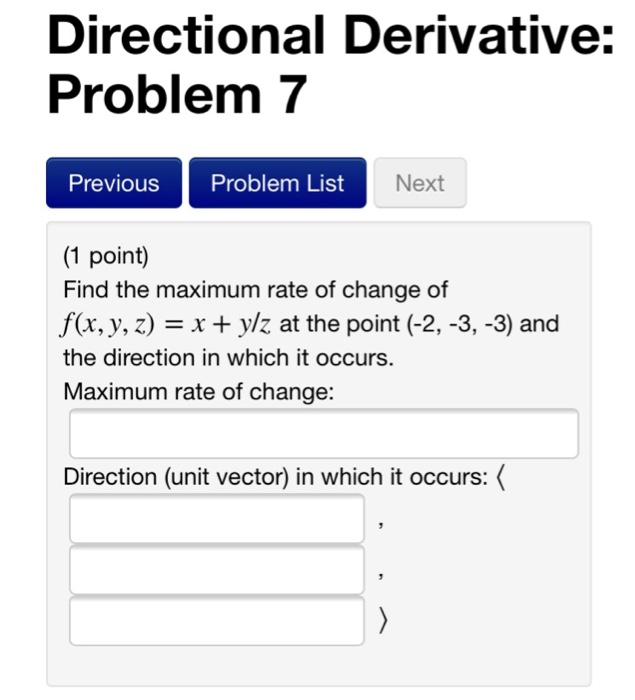Solved Directional Derivative. Problem 7 Previous Problem | Chegg.com