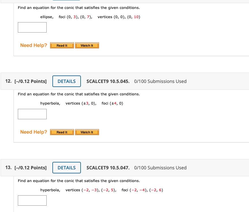 Solved Find an equation for the conic that satisfies the | Chegg.com
