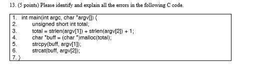 Solved 13. (5 points) Please identify and explain all the | Chegg.com