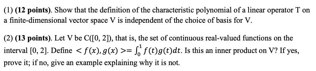 Solved (1) (12 points). Show that the definition of the | Chegg.com