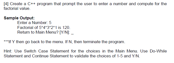 Solved 1. Create a C++ program that will show the user the | Chegg.com