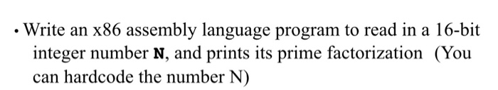 Solved Write an x86 assembly language program to read in a | Chegg.com