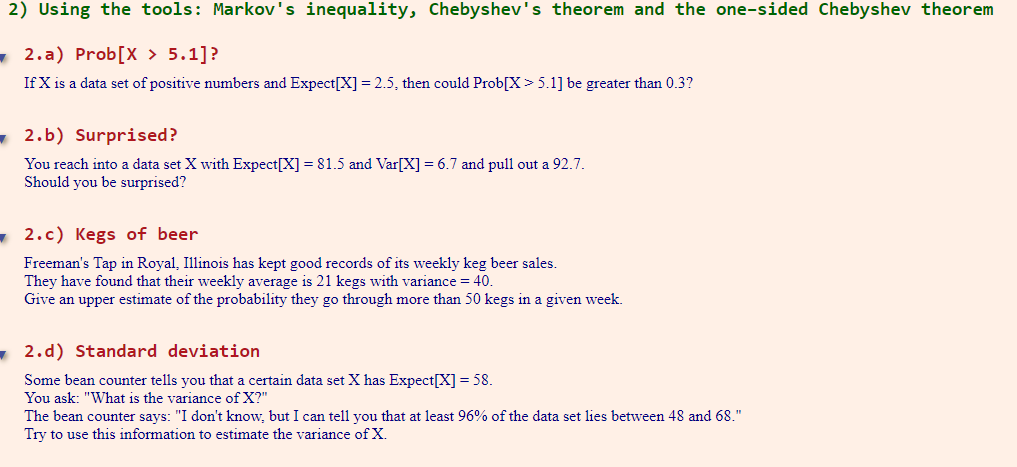 Solved 2) Using the tools: Markov's inequality, Chebyshev's | Chegg.com Solved 2) Using the tools: Markov's inequality, Chebyshev's | Chegg.com