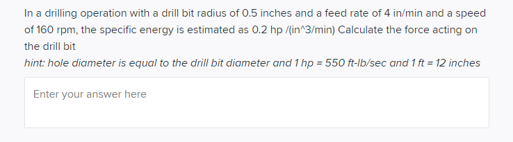 Solved In a drilling operation with a drill bit radius of | Chegg.com