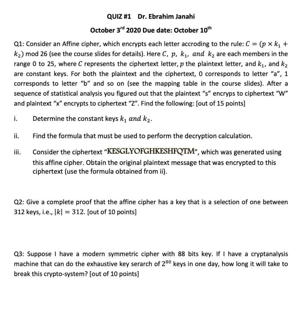 QUIZ #1 Dr. Ebrahim Janahi October 3rd 2020 Due date: | Chegg.com
