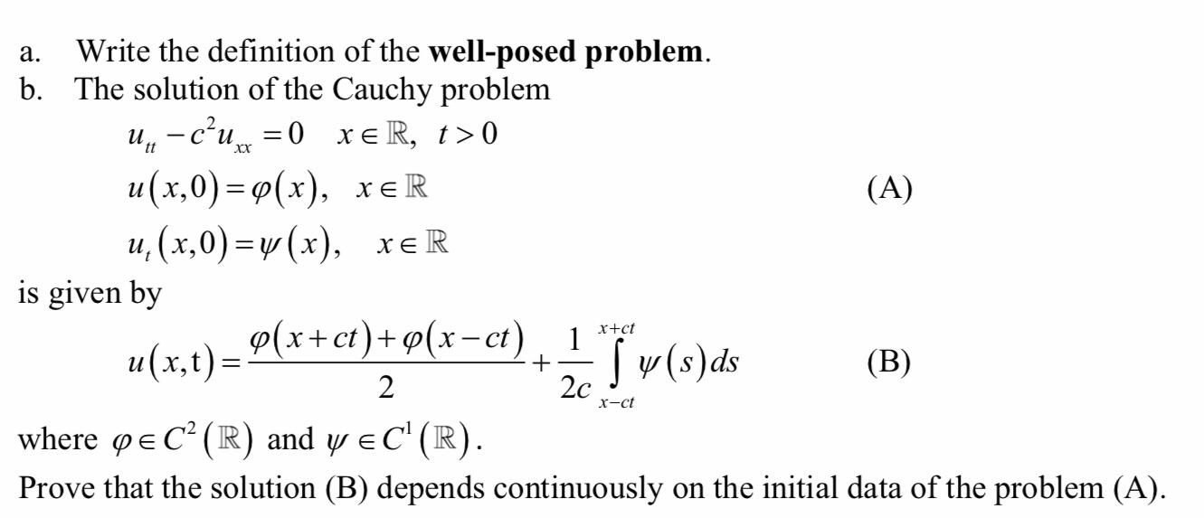 Solved a. Write the definition of the well-posed problem. b. | Chegg.com