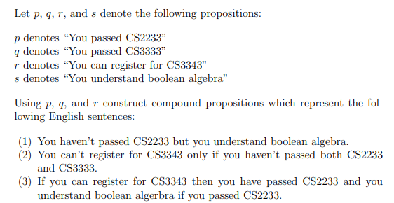 Solved Let p, q, r, and s denote the following propositions: | Chegg.com