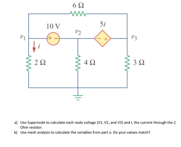 Solved 6Ω 10 V 5i 07 2 03 2Ω 4Ω 3Ω Use Supernode To 