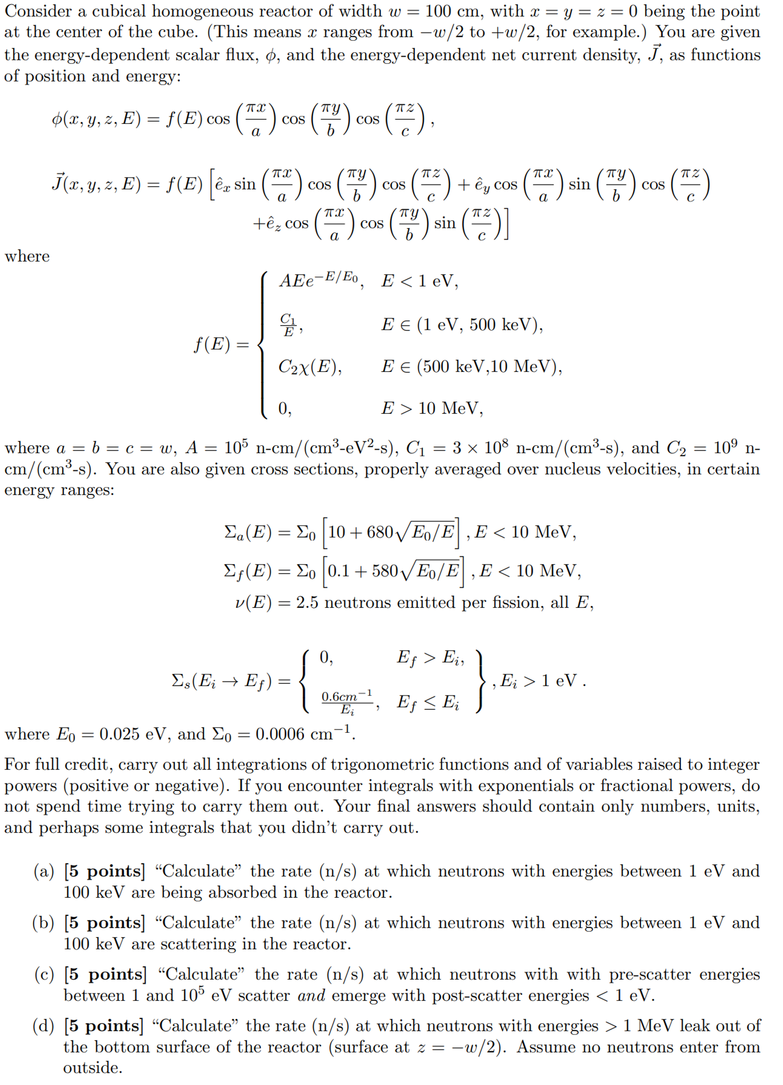 Solved Consider a cubical homogeneous reactor of width | Chegg.com