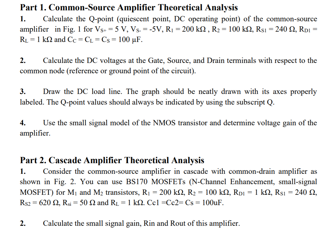 Solved Part 1. Common-Source Amplifier Theoretical Analysis | Chegg.com
