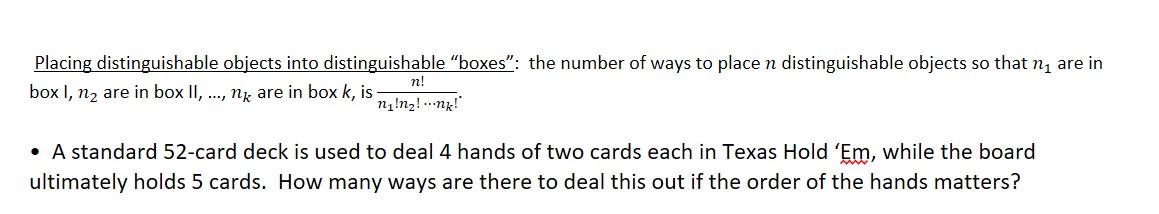 Solved Placing distinguishable objects into distinguishable | Chegg.com