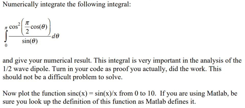 Solved Numerically integrate the following integral: 1. Cos? | Chegg.com