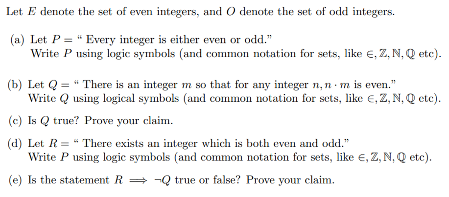 Solved Let E denote the set of even integers, and O denote | Chegg.com
