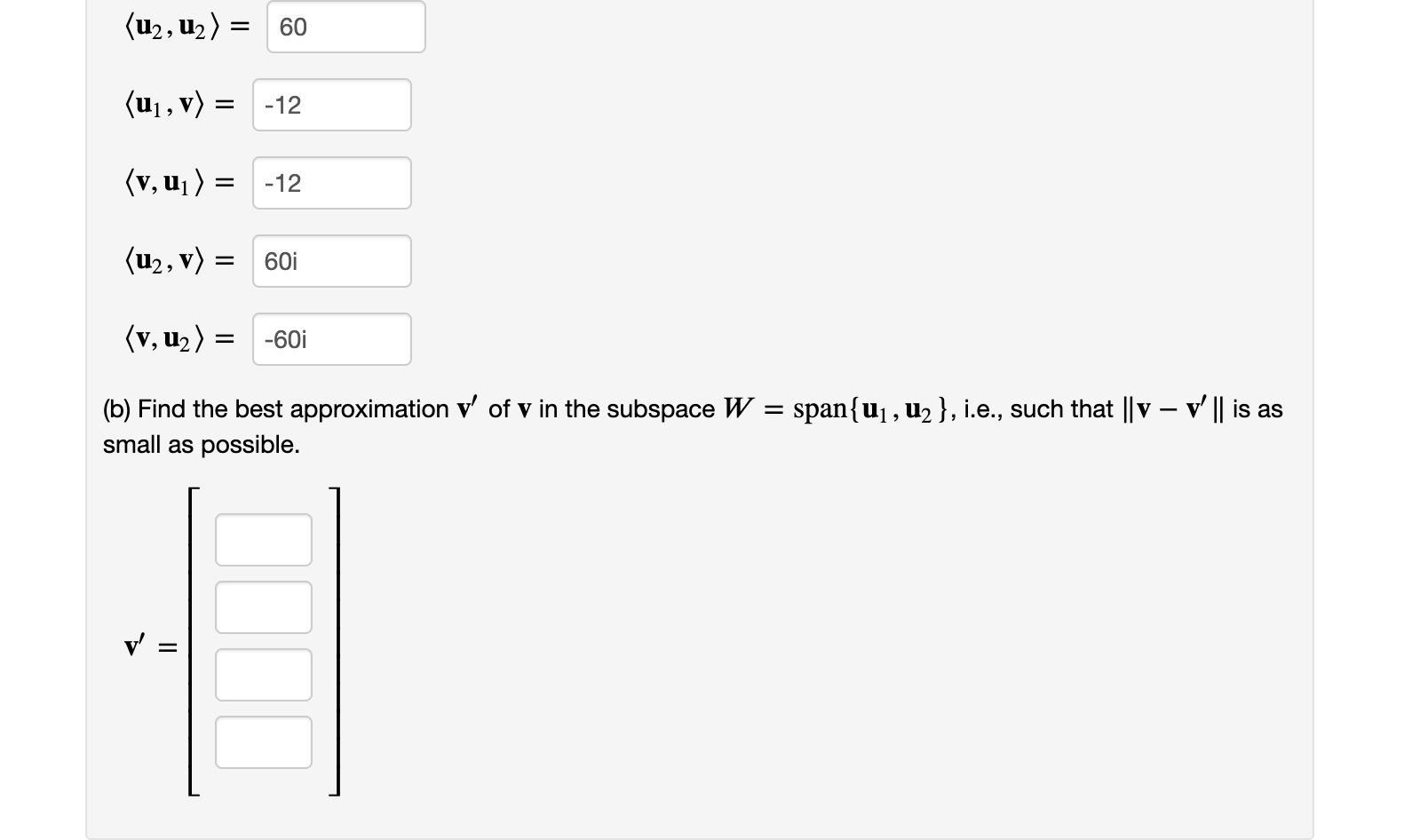 Solved (1 point) Consider c4 with the usual inner product, | Chegg.com