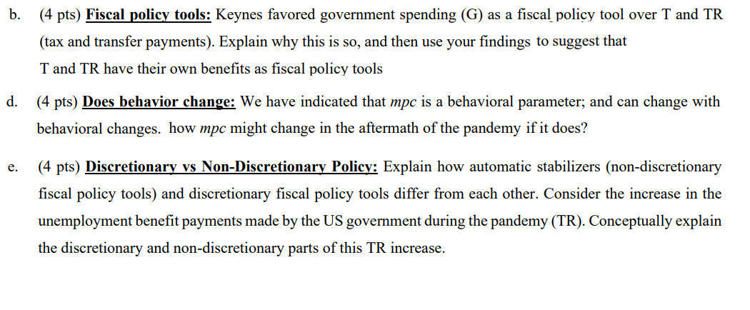 Solved b. (4 pts) Fiscal policy tools: Keynes favored | Chegg.com