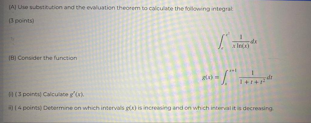 Solved (A) Use substitution and the evaluation theorem to | Chegg.com