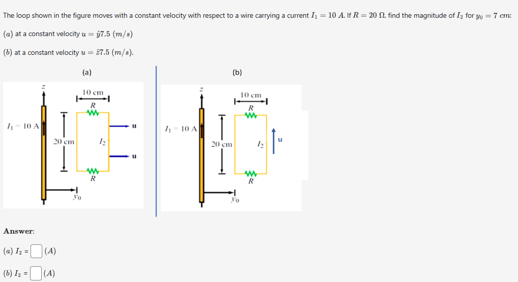 Solved The loop shown in the figure moves with a constant | Chegg.com