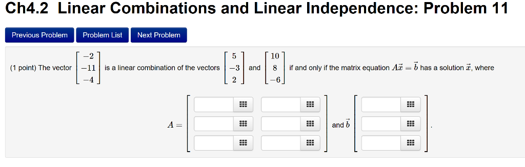 Solved Ch4.2 Linear Combinations and Linear Independence: | Chegg.com