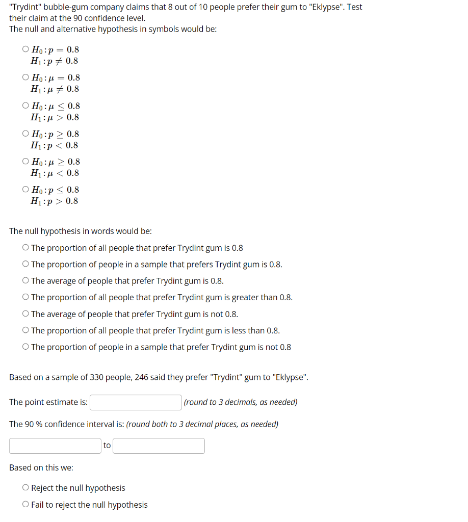 Solved "Trydint" bubble-gum company claims that 8 out of 10 | Chegg.com