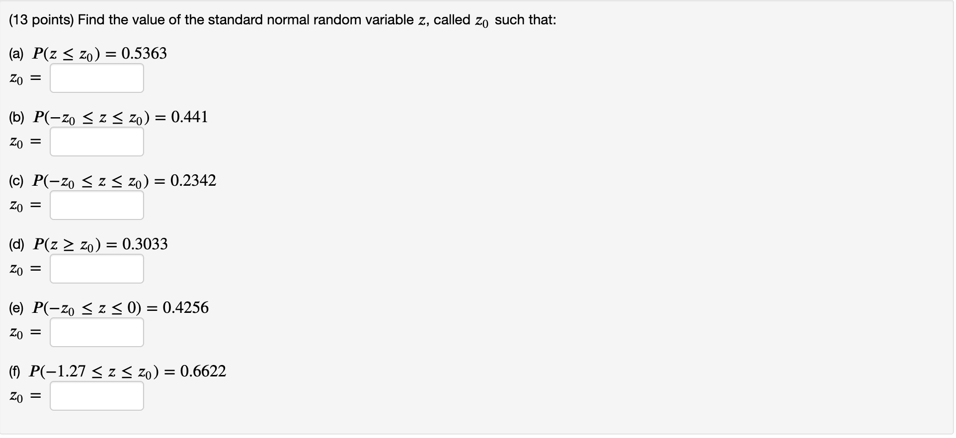 Solved (13 points) Find the value of the standard normal | Chegg.com