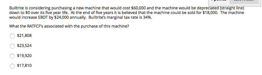 Solved Builtrite is considering purchasing a new machine | Chegg.com