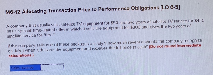 Solved M6-12 Allocating Transaction Price to Performance | Chegg.com