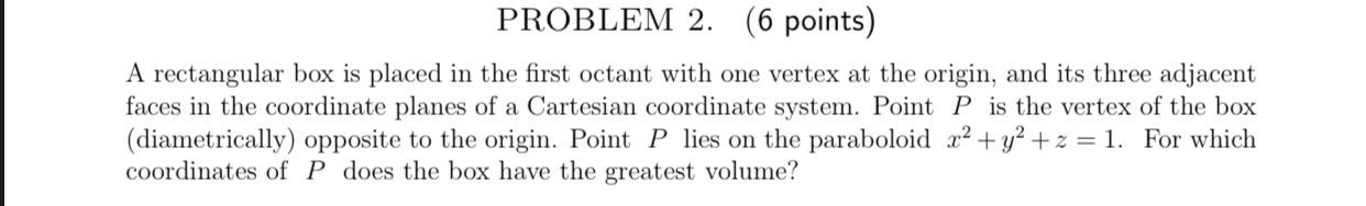 Solved PROBLEM 2. (6 points) A rectangular box is placed in | Chegg.com