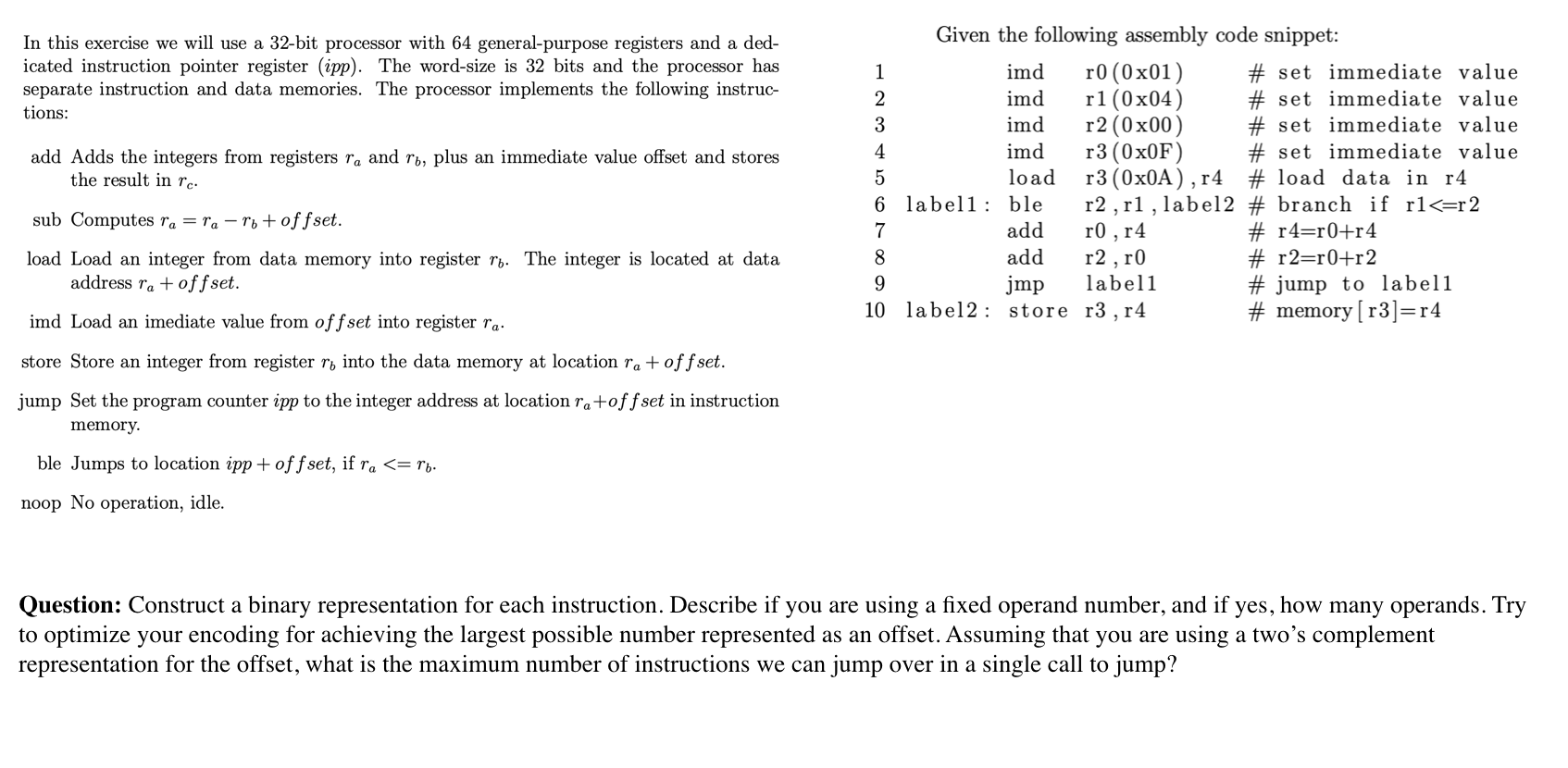 Solved In this exercise we will use a 32-bit processor with | Chegg.com