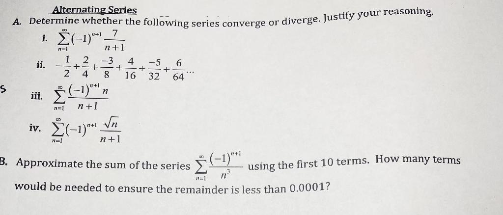 Solved Alternating Series A. Determine whether the following | Chegg.com
