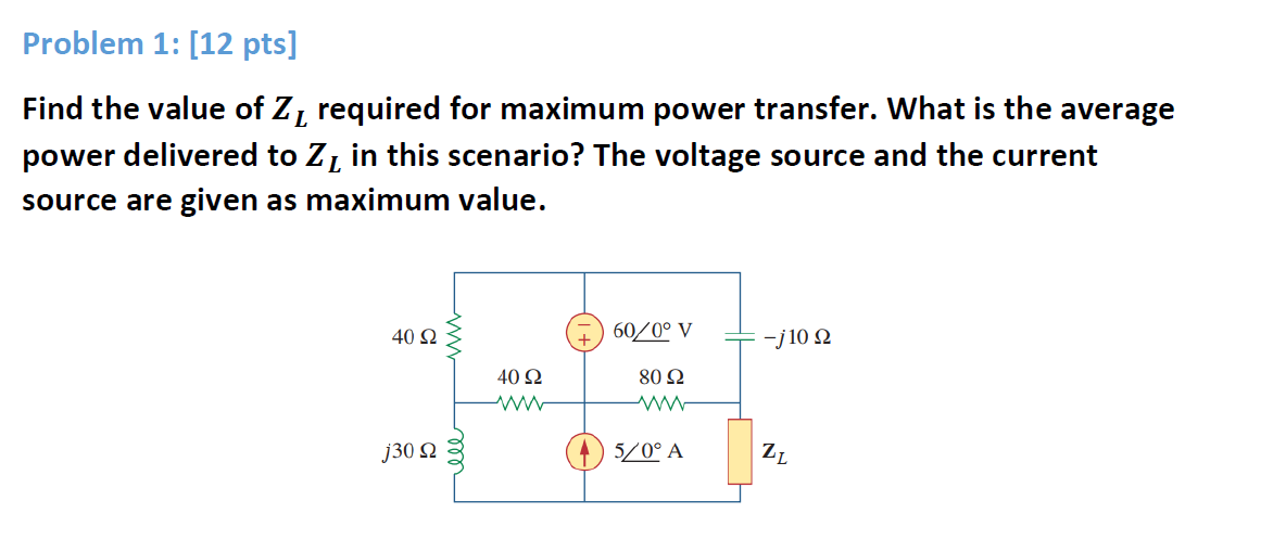 Solved Problem 1: [12 ﻿pts]Find the value of \( ﻿Z_{L} \) | Chegg.com