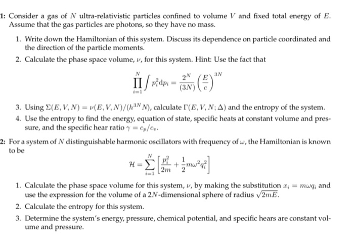 Solved 1: Consider a gas of N ultra-relativistic particles | Chegg.com