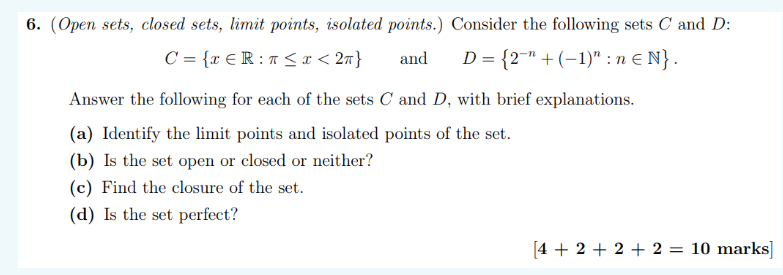 Solved 6. (Open sets, closed sets, limit points, isolated | Chegg.com