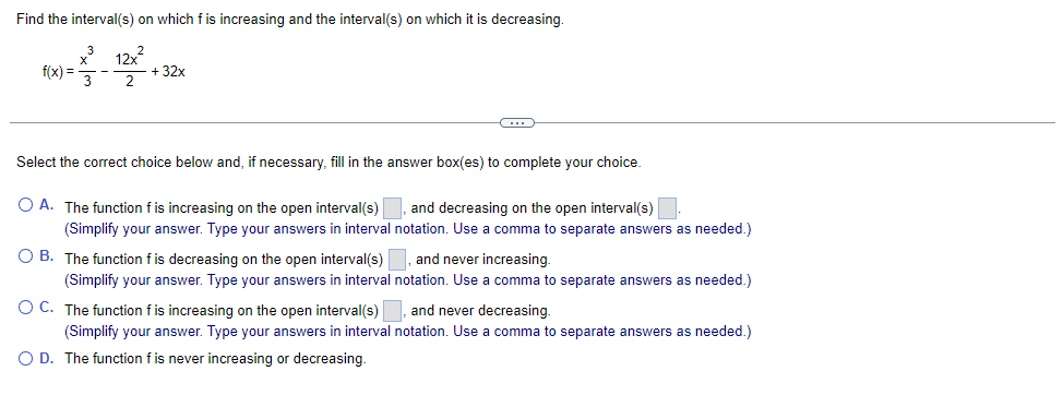 Solved Find the interval(s) on which f is increasing and the | Chegg.com