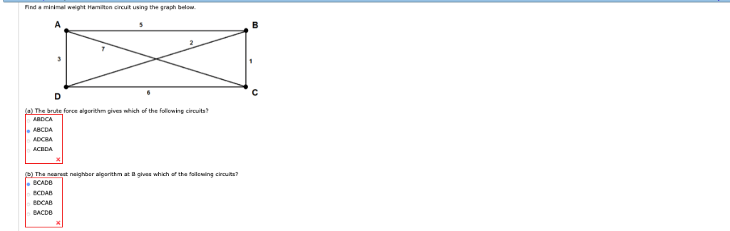 Solved Find a minimal weight Hamilton circuit using the | Chegg.com