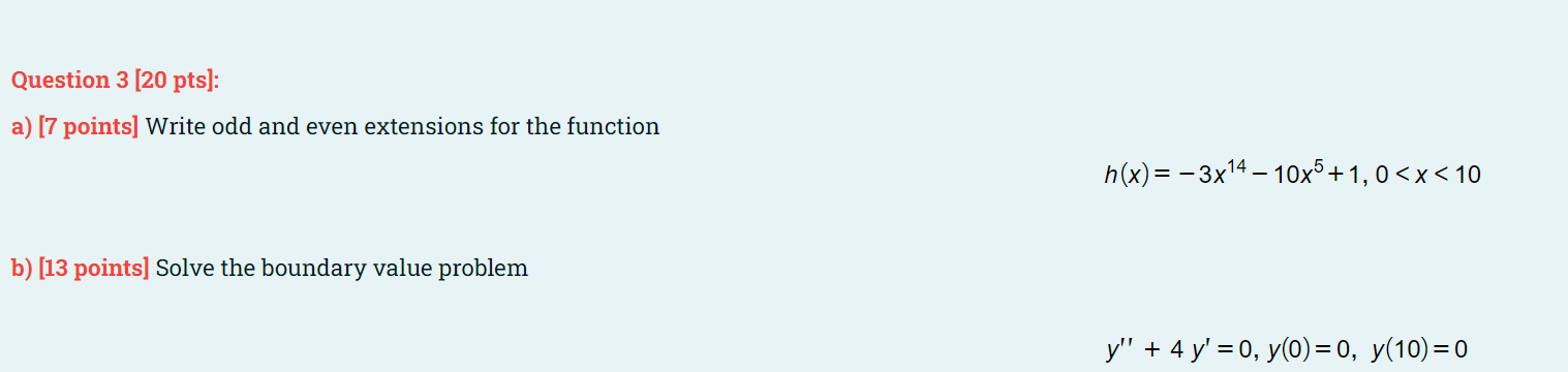 Solved a) [7 points] Write odd and even extensions for the | Chegg.com