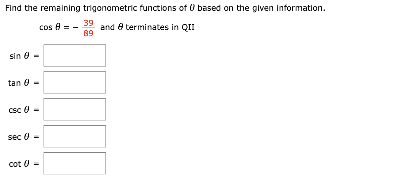 Solved Find the remaining trigonometric functions of O based | Chegg.com