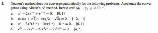 Solved Newton's method does not converge quadratically for | Chegg.com