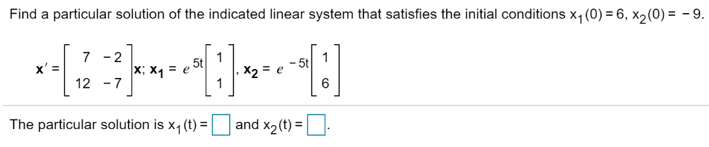 Solved Find a particular solution of the indicated linear | Chegg.com