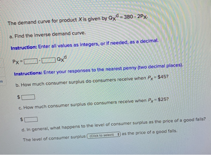Solved ,d The demand curve for product X is given by Qx = | Chegg.com