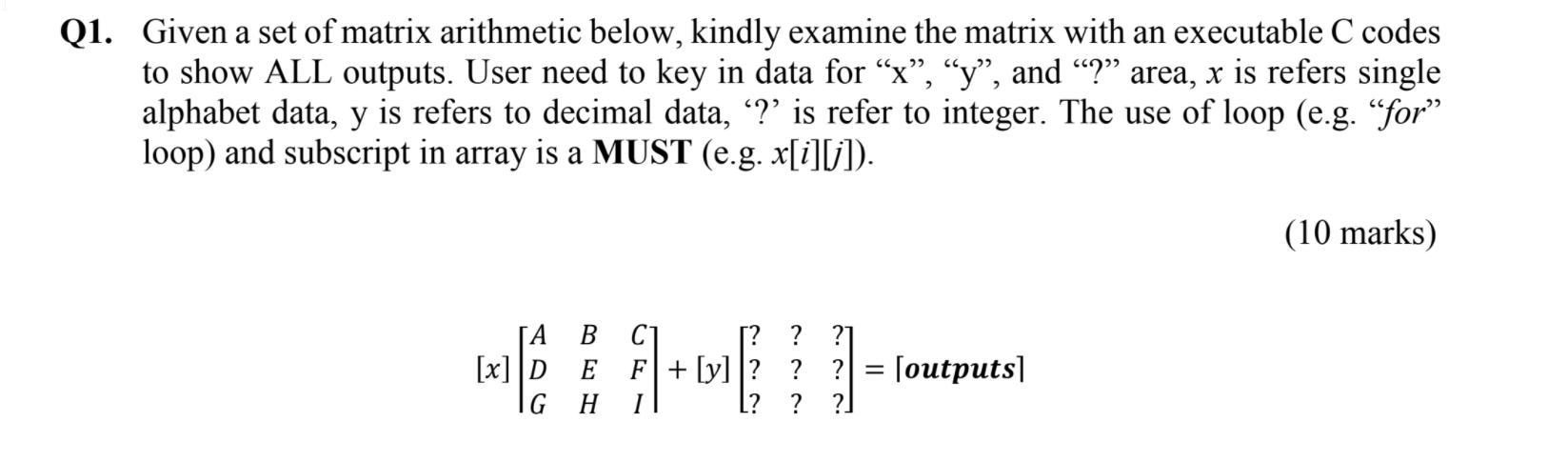 Solved Q1. Given a set of matrix arithmetic below, kindly | Chegg.com