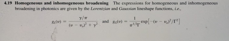 4.19 Homogeneous and inhomogeneous broadening The | Chegg.com